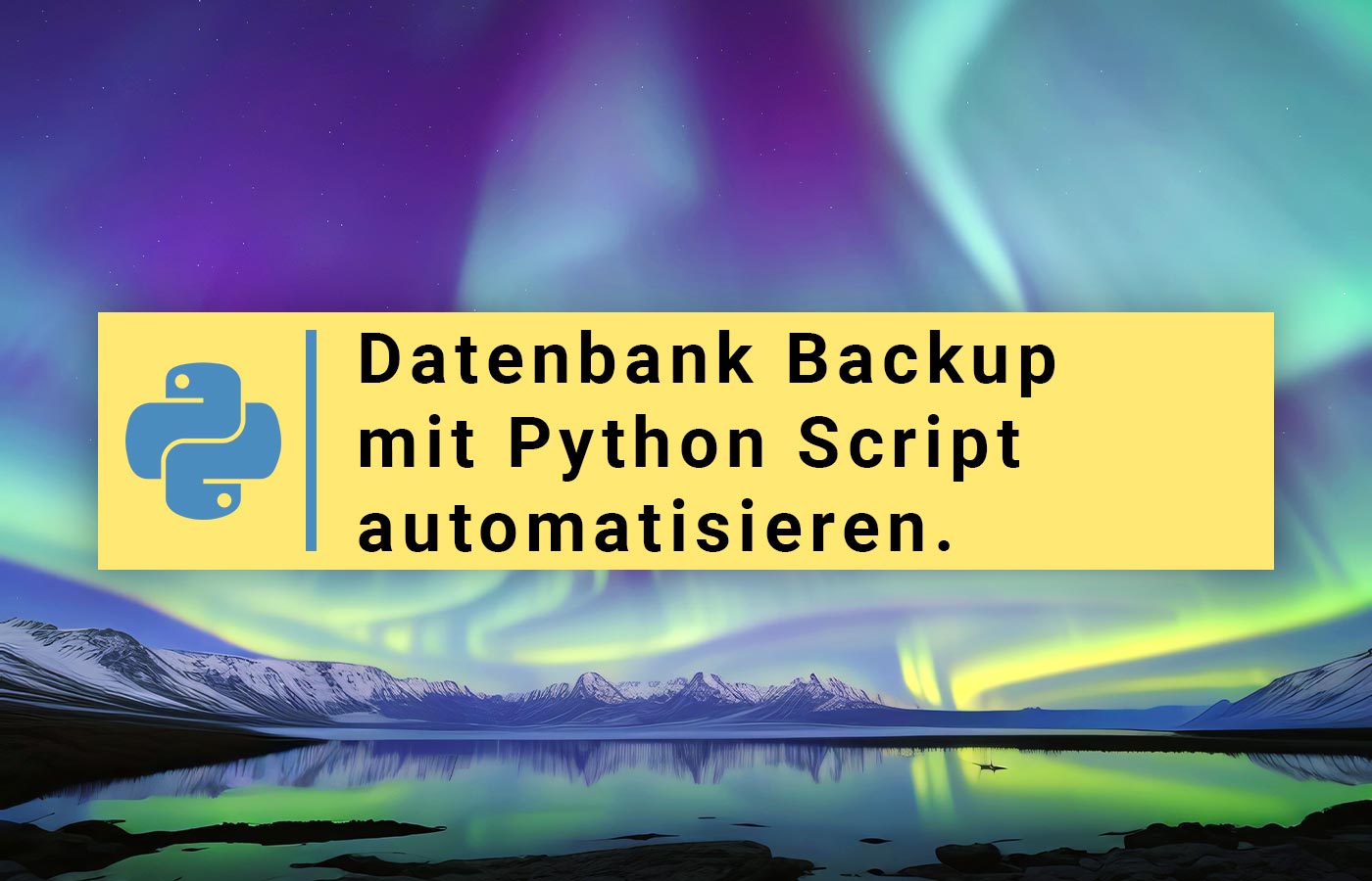 Automatisches Sichern Ihrer Mysql Datenbanken Auf Der Lokalen Festplatte Mit Python Urban Base